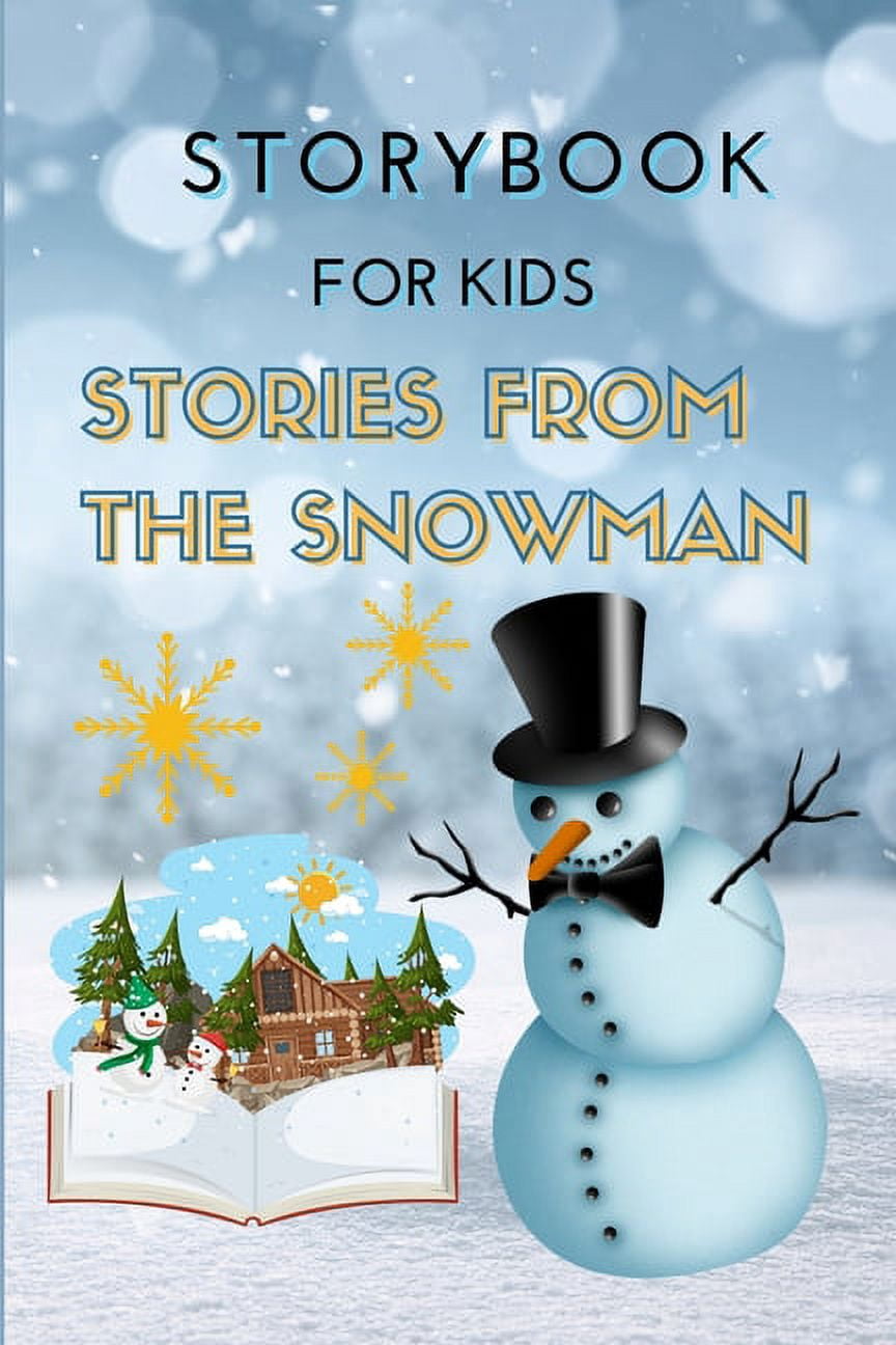 STORYBOOK for Kids - Stories from the Snowman: Special Christmas ...