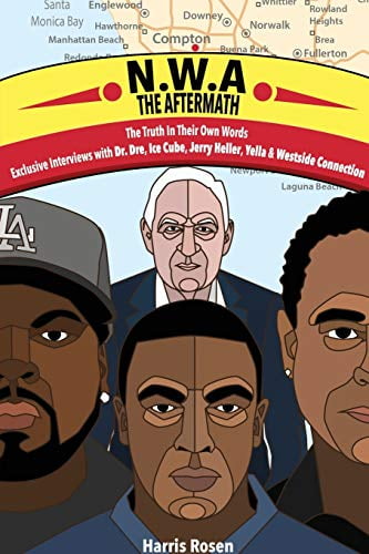 Pre-Owned N.W.A: The Aftermath: Exclusive Interviews with Dr. Dre, Ice ...