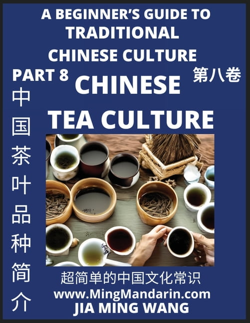 Introduction of Chinese Tea Varieties and Culture- A Beginner's Guide ...