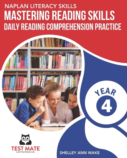 NAPLAN LITERACY SKILLS Mastering Reading Skills Year 4: Daily Reading ...