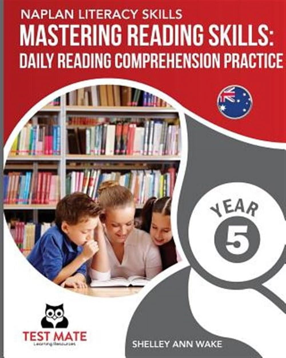 NAPLAN LITERACY SKILLS Mastering Reading Skills Year 5: Daily Reading ...