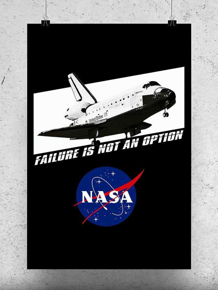 NASA Failure Is Not An Option Poster - NASA Designs, - Walmart.com