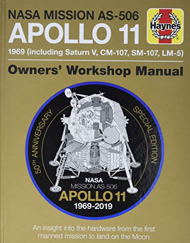 Pre-Owned NASA Mission As-506 Apollo 11 1969 (Including Saturn V, CM-107, Sm-107, LM-5): 50th ...