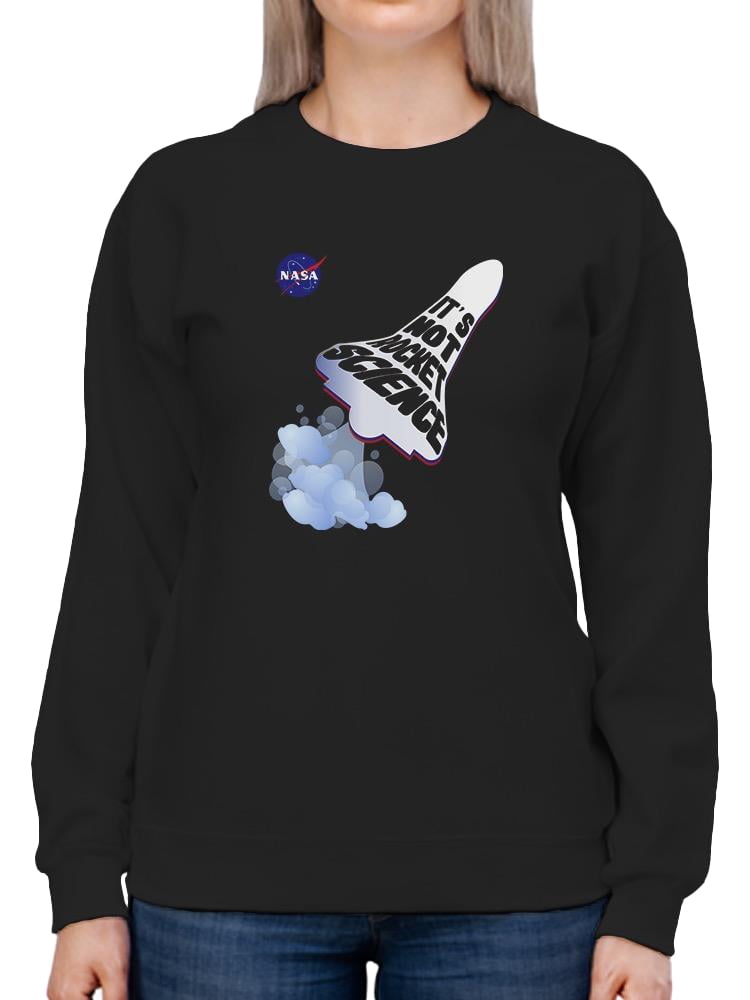 NASA Nasa Not Rocket Science Sweatshirt Women -NASA Designs, Female 4X ...
