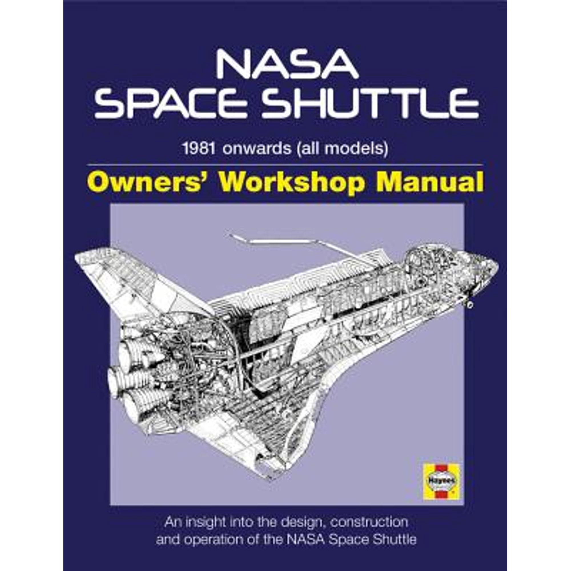 Pre-Owned NASA Space Shuttle Owners' Workshop Manual: 1981 Onwards (All Models): An Insight Into ...