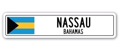 NASSAU BAHAMAS Street Sign Bahamian flag city country road wall gift ...
