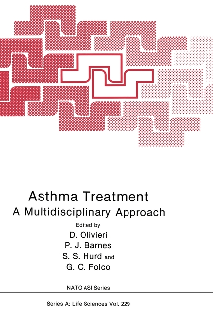 NATO Asi Series Asthma Treatment: A Multidisciplinary Approach, Book ...