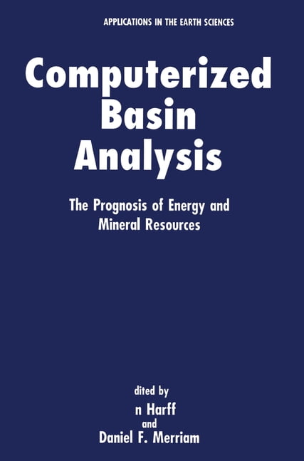 NATO Asi Series. Series B, Physics Computerized Basin Analysis: The ...