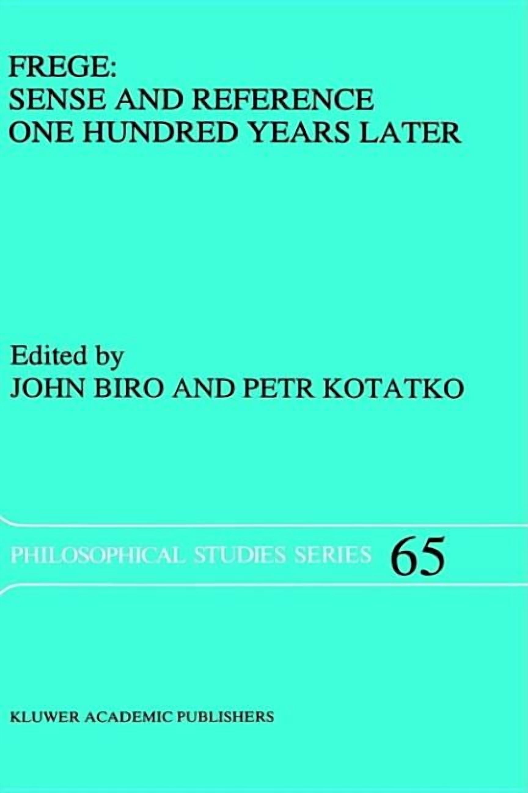 NATO Asi Series. Series E, Applied Scien Frege: Sense and Reference One ...