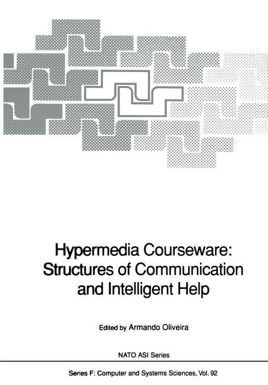 NATO Asi Subseries F: Hypermedia Courseware: Structures of ...
