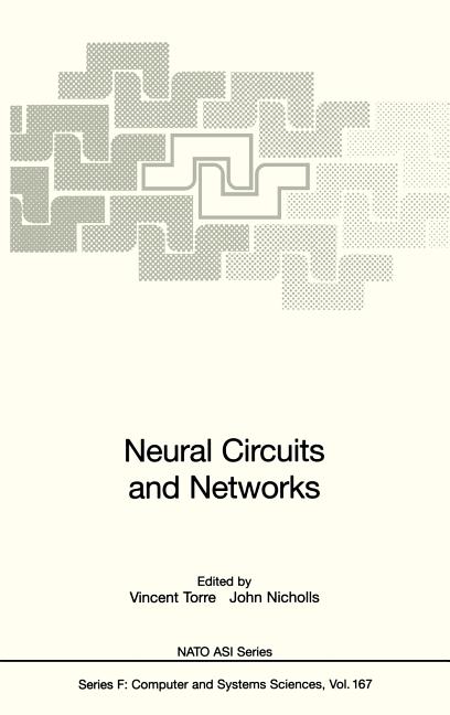 NATO Asi Subseries F:: Neural Circuits and Networks: Proceedings of the ...