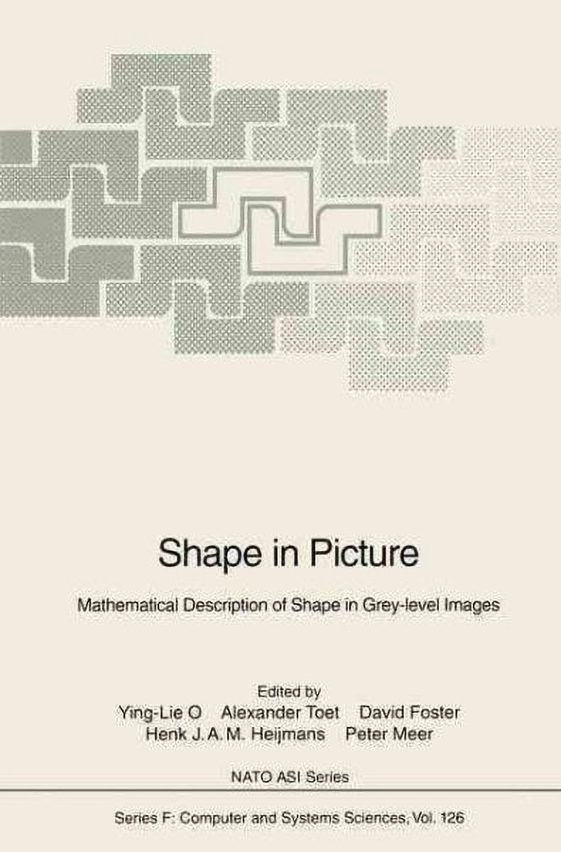 NATO Asi Subseries F:: Shape in Picture: Mathematical Description of ...