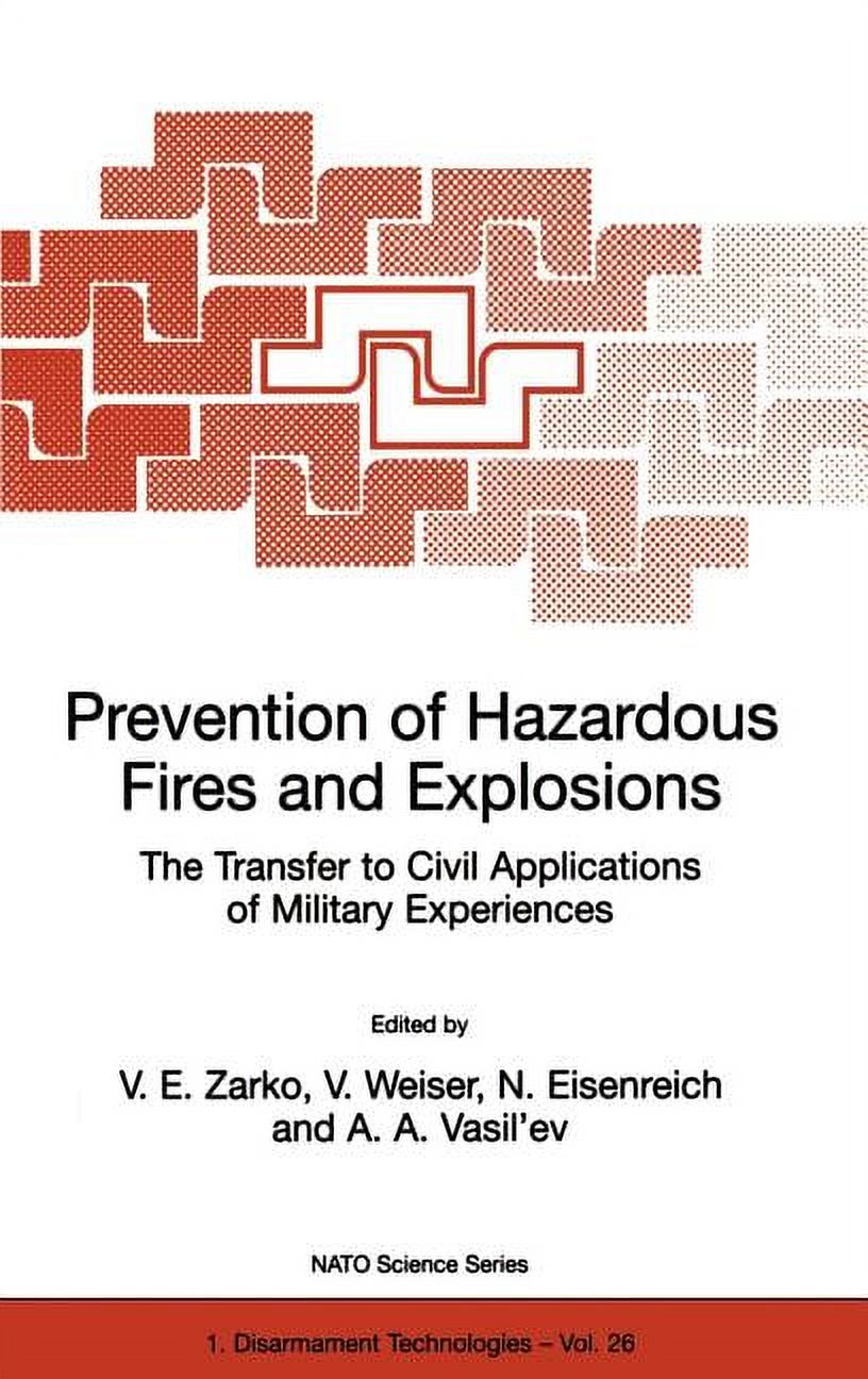 NATO Science Partnership Subseries: 1: Prevention of Hazardous Fires ...