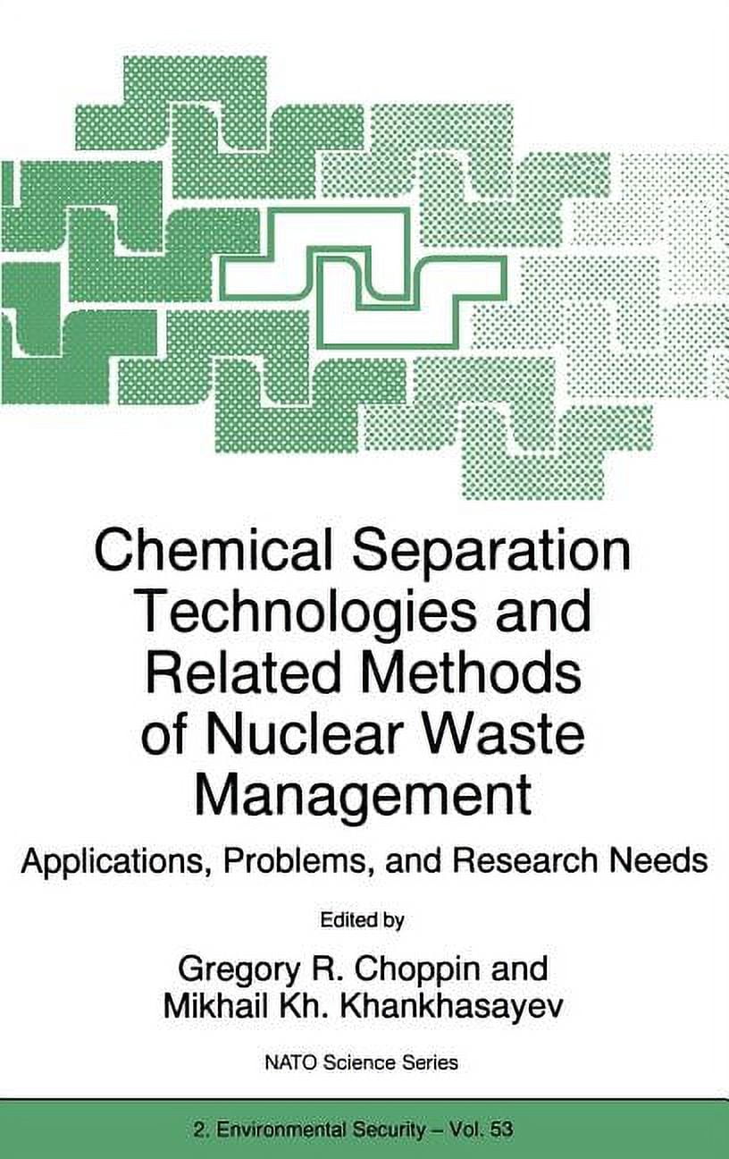 NATO Science Partnership Subseries: 2: Chemical Separation Technologies ...