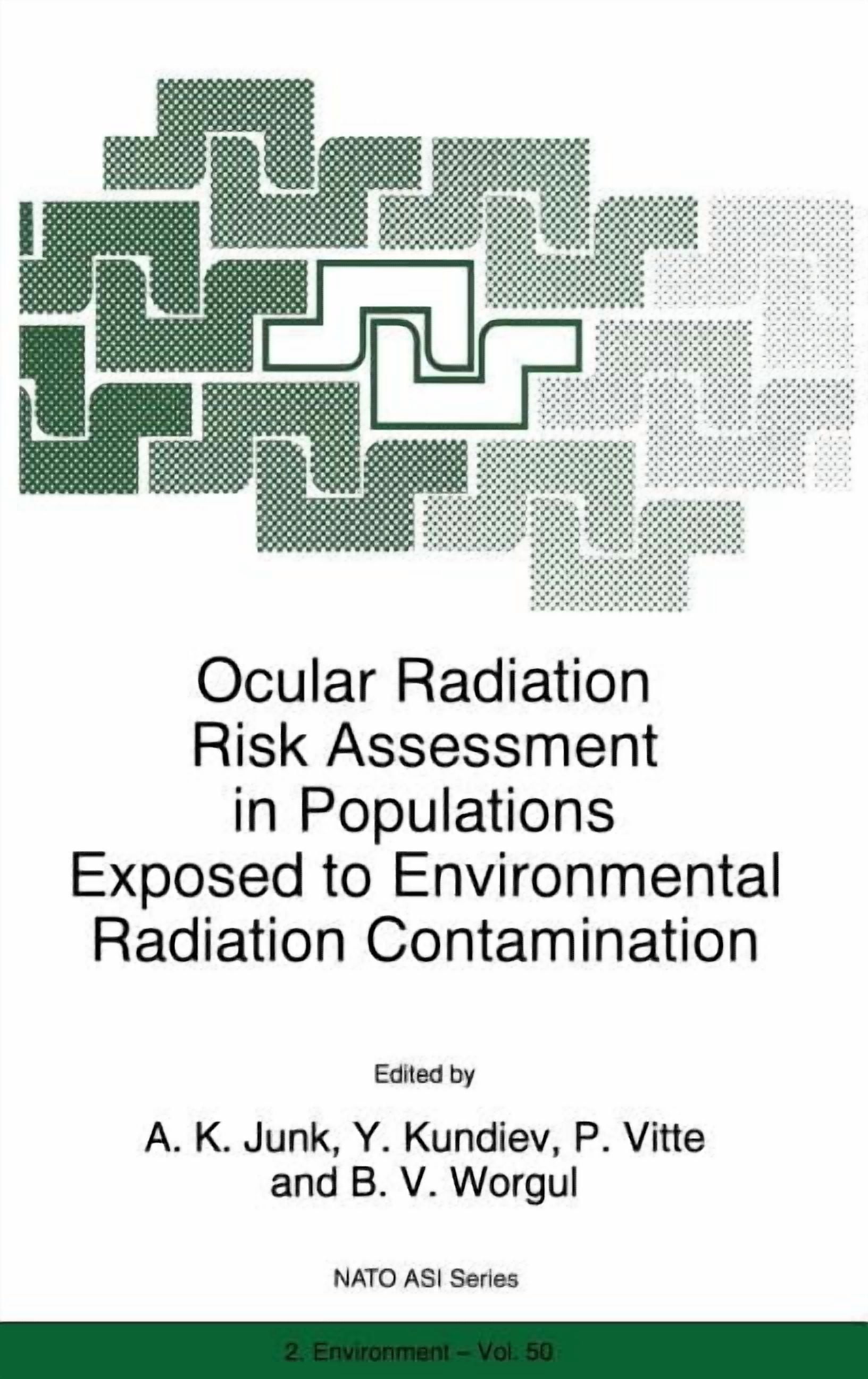 NATO Science Partnership Subseries: 2 Ocular Radiation Risk Assessment ...