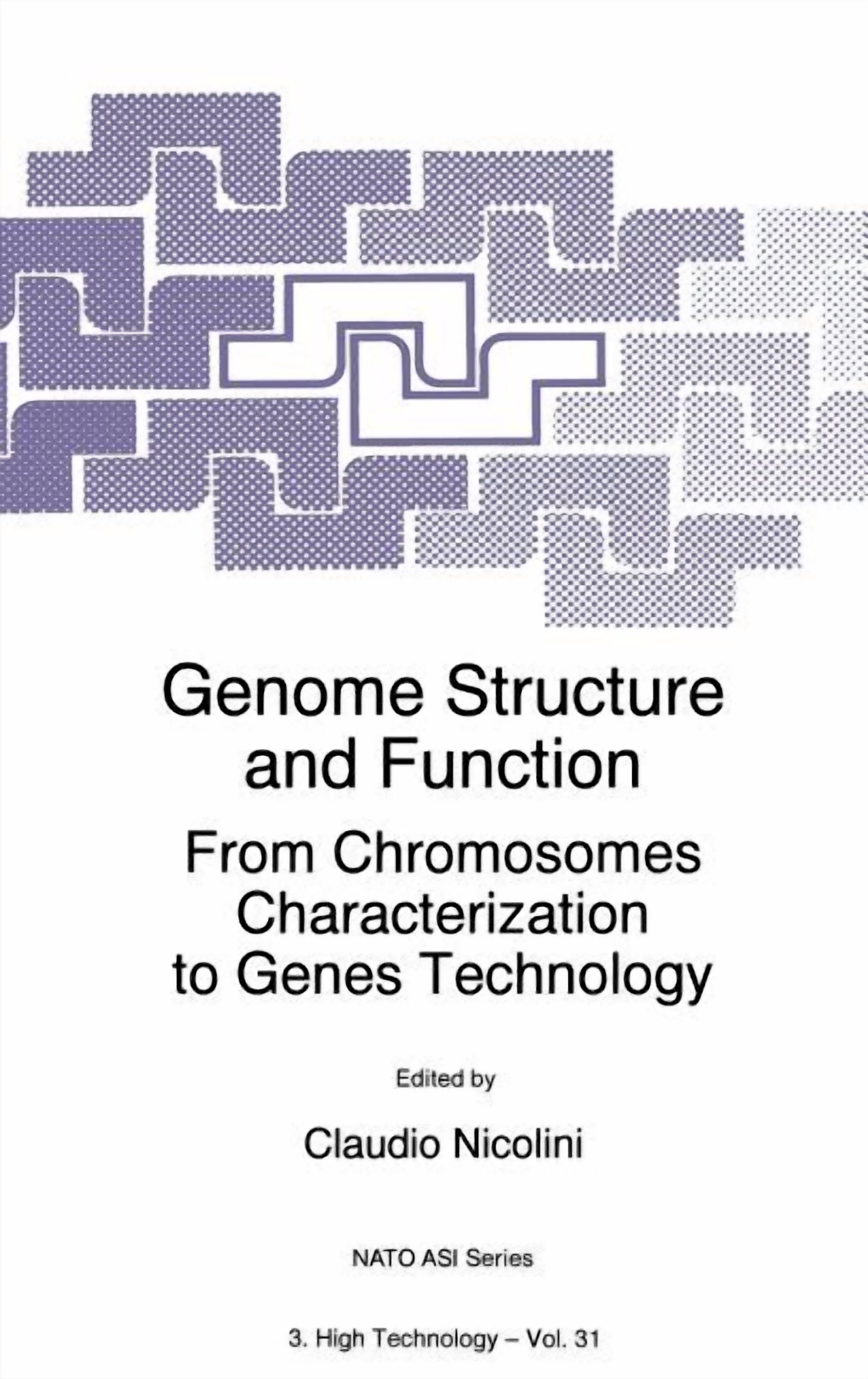 NATO Science Partnership Subseries: 3 Genome Structure and Function ...