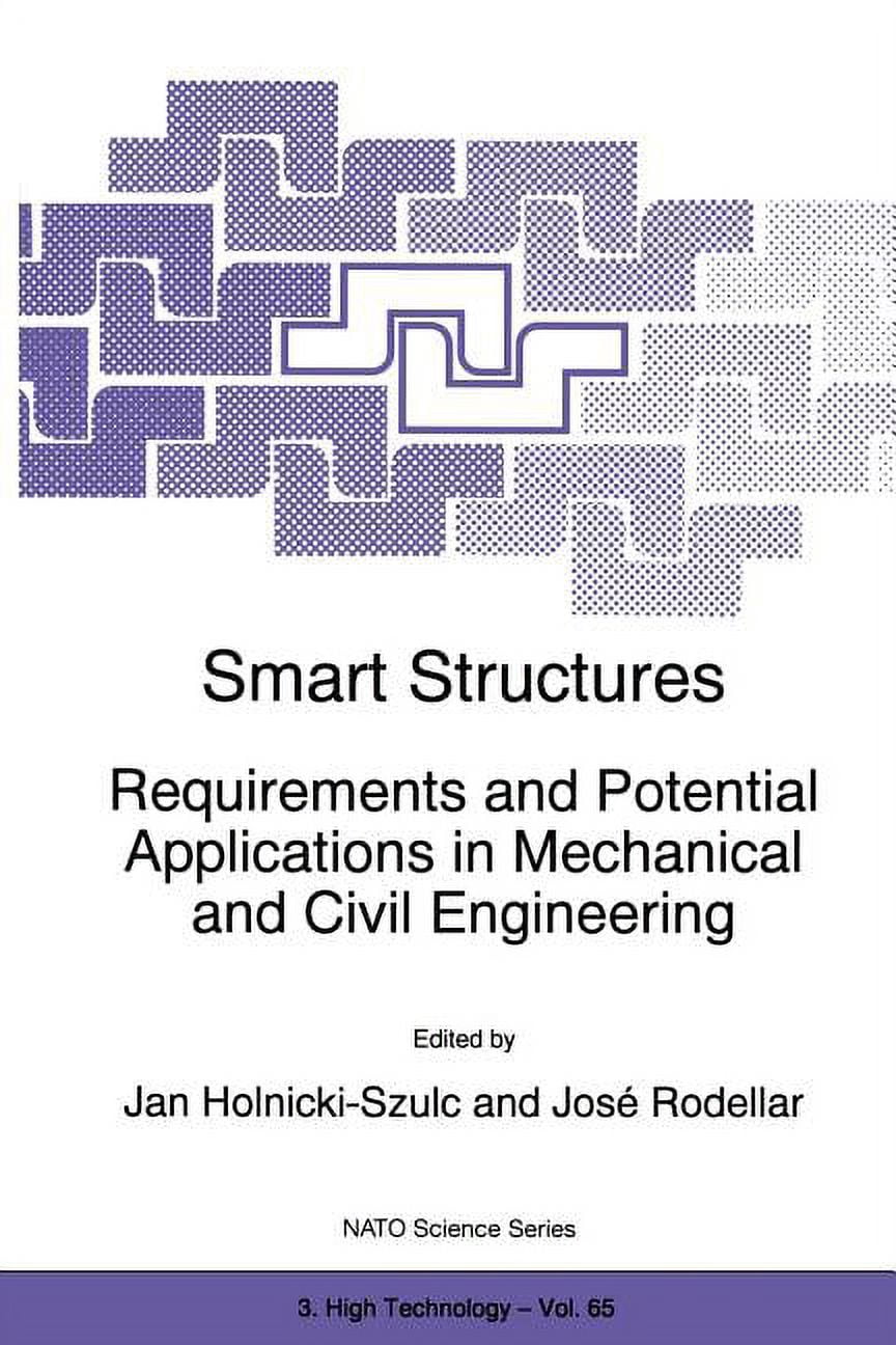 NATO Science Partnership Subseries: 3 Smart Structures: Requirements ...