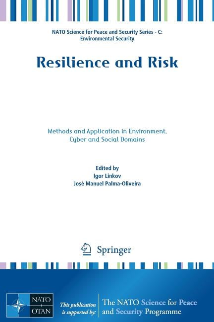 NATO Science for Peace and Security Series C: Environmental: Resilience ...