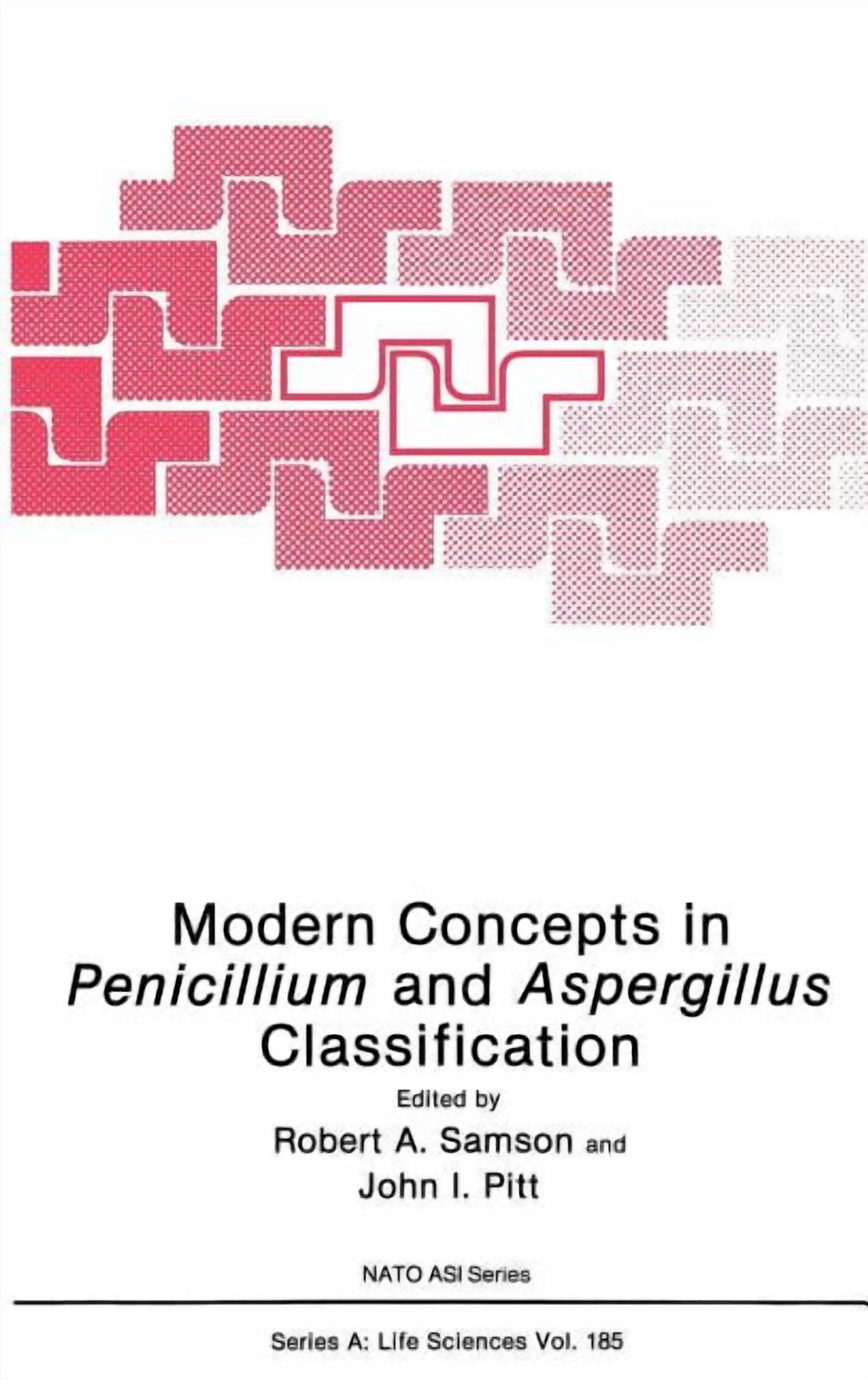 NATO Science Series A: Modern Concepts in Penicillium and Aspergillus ...