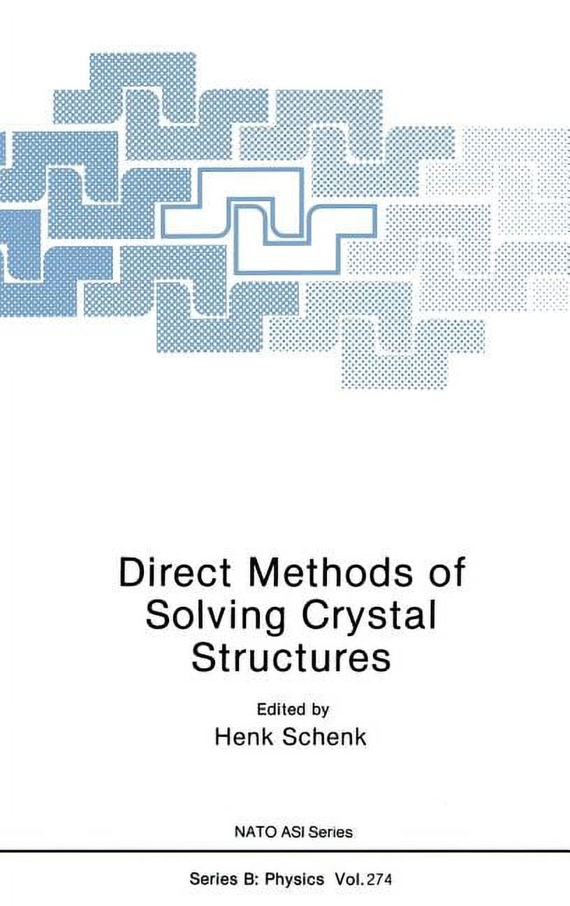 NATO Science Series B: Direct Methods of Solving Crystal Structures ...