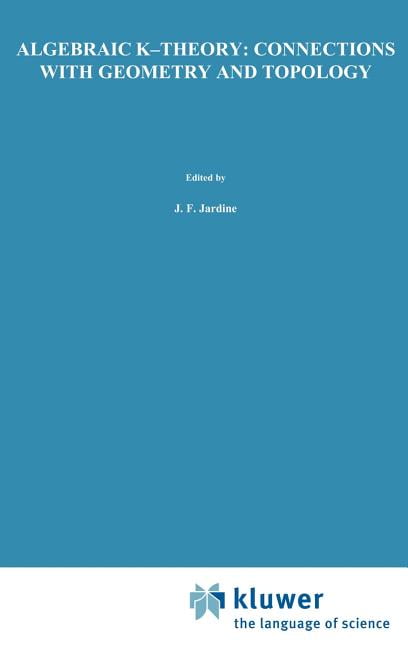 NATO Science Series C: Algebraic K-Theory: Connections with Geometry ...