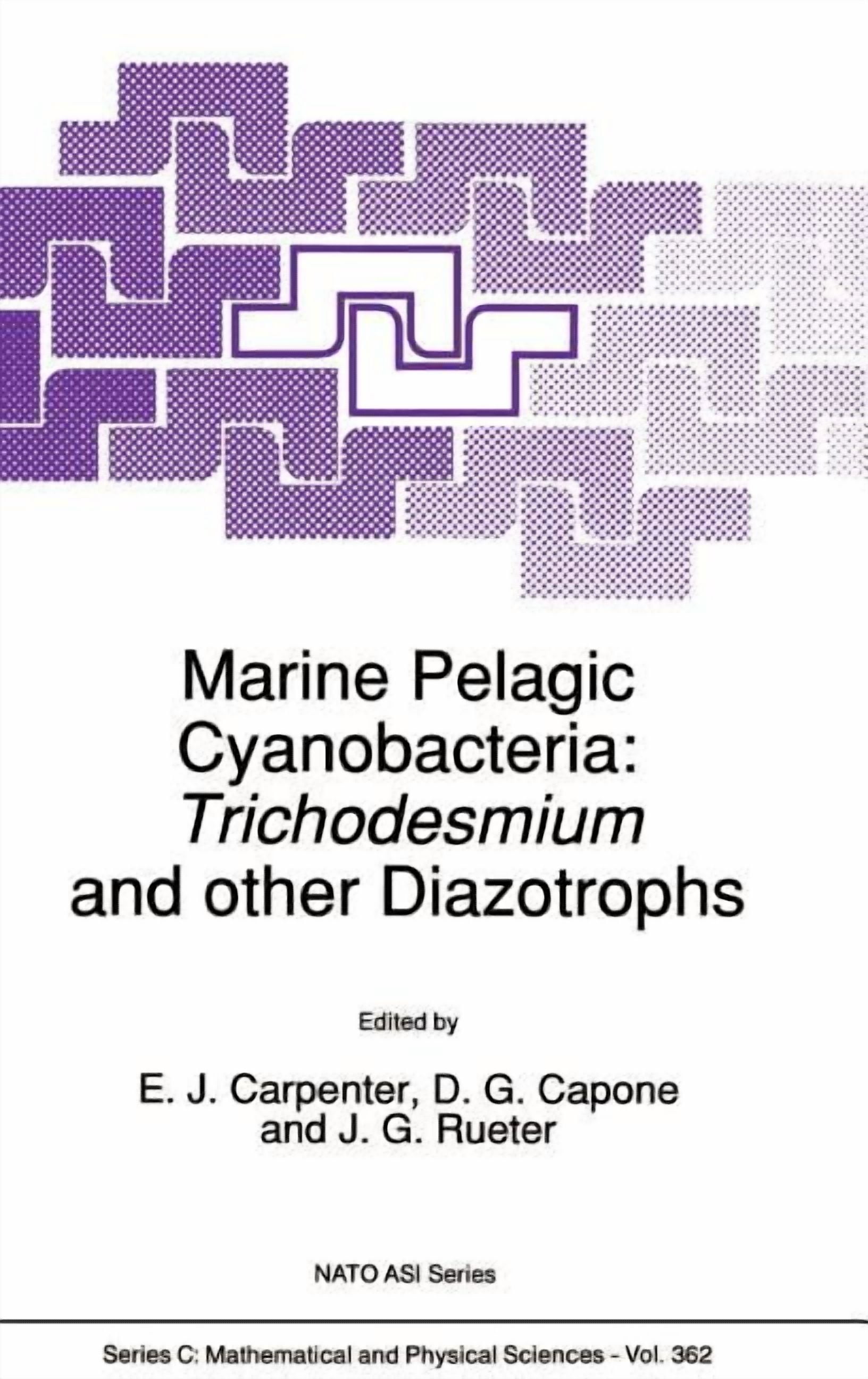 NATO Science Series C: Marine Pelagic Cyanobacteria: Trichodesmium and ...