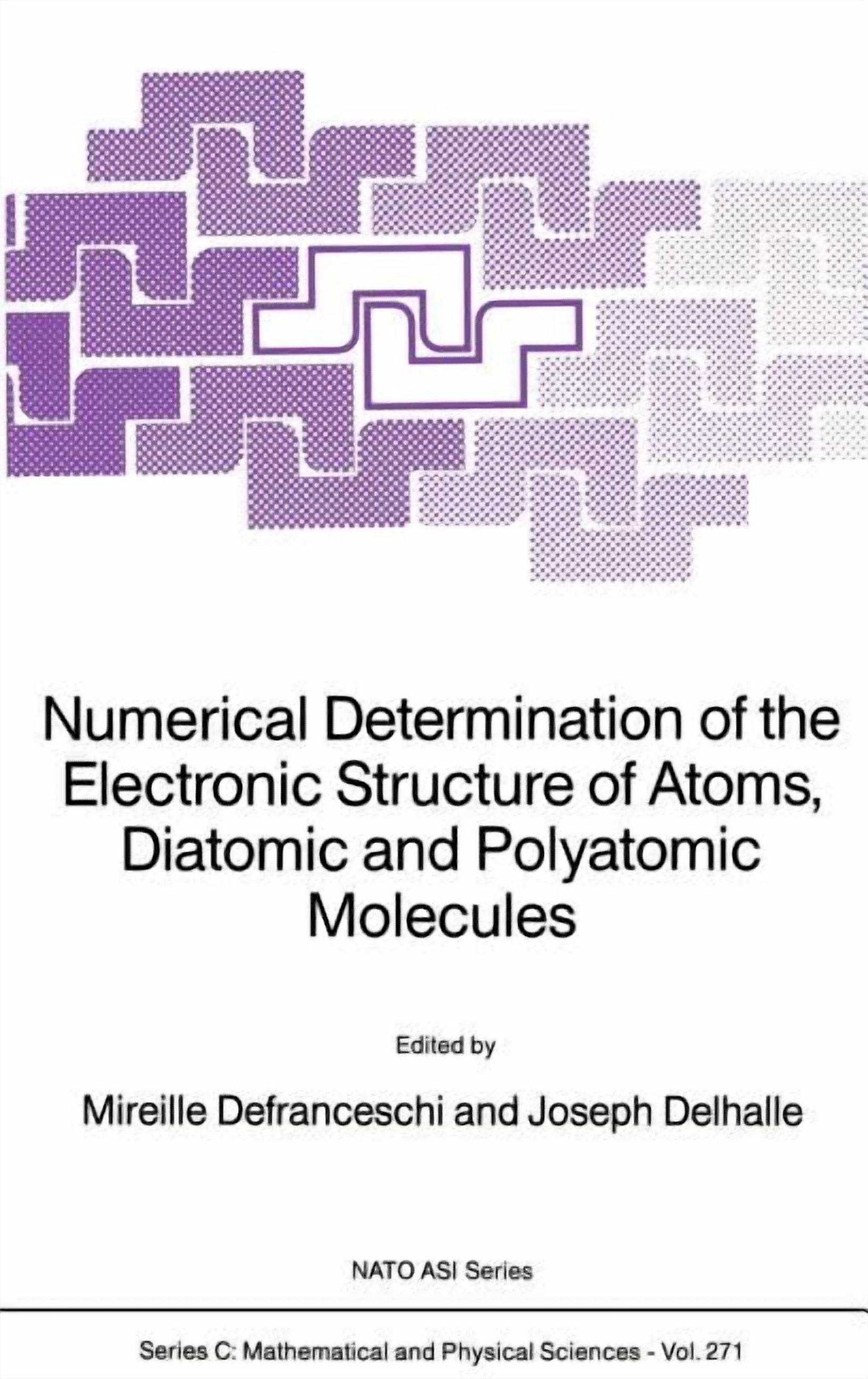 NATO Science Series C: Numerical Determination of the Electronic ...