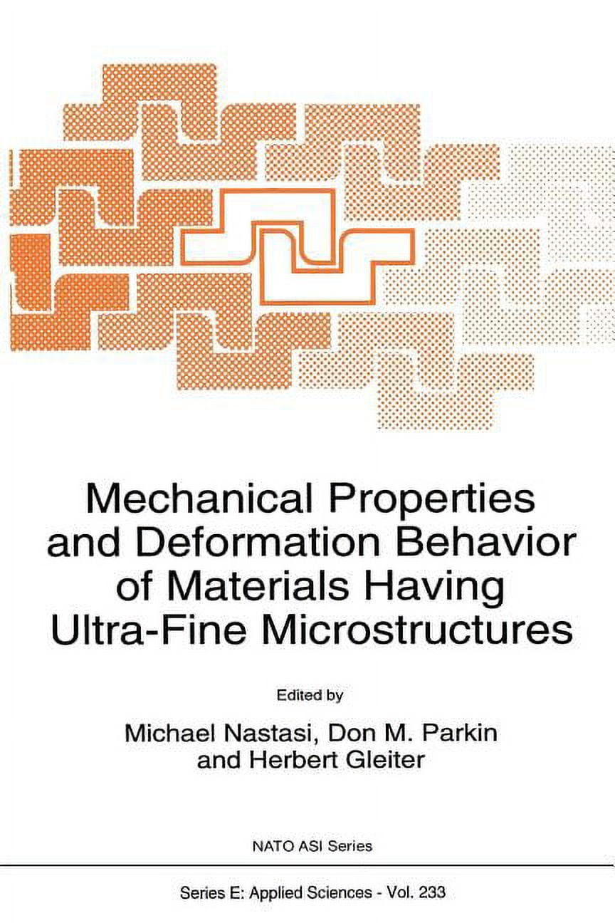 NATO Science Series E: Mechanical Properties and Deformation Behavior ...