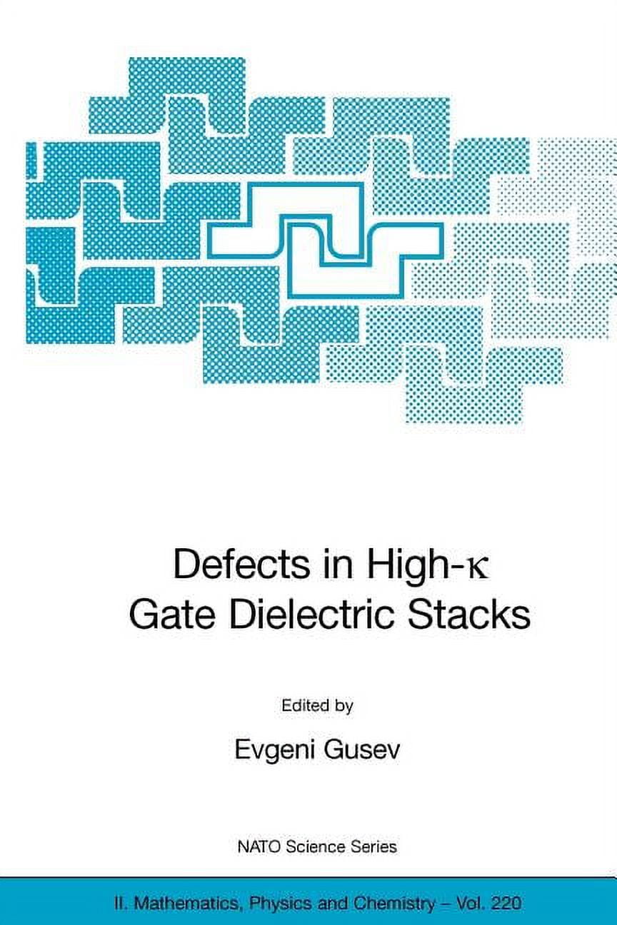 NATO Science Series II: Mathematics, Physics and Chemistry: Defects in ...