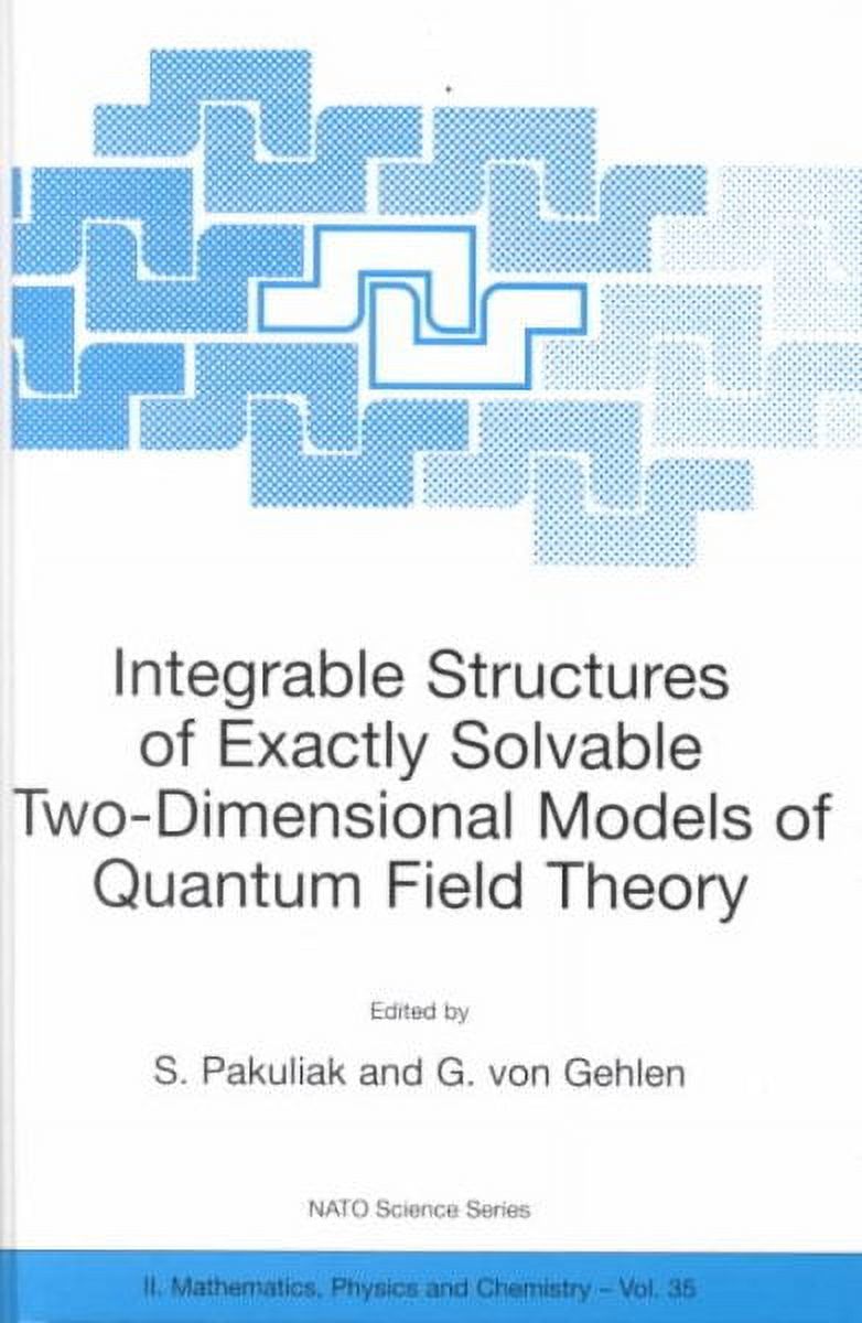 NATO Science Series II: Mathematics, Physics and Chemistry: Integrable ...