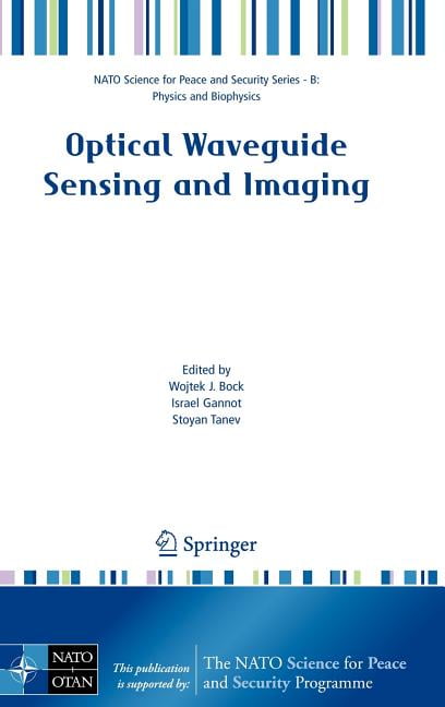 NATO Science for Peace and Security Series B: Physics and Bi: Optical ...
