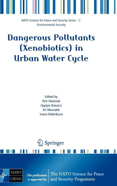 NATO Science for Peace and Security Series C: Environmental: Dangerous ...