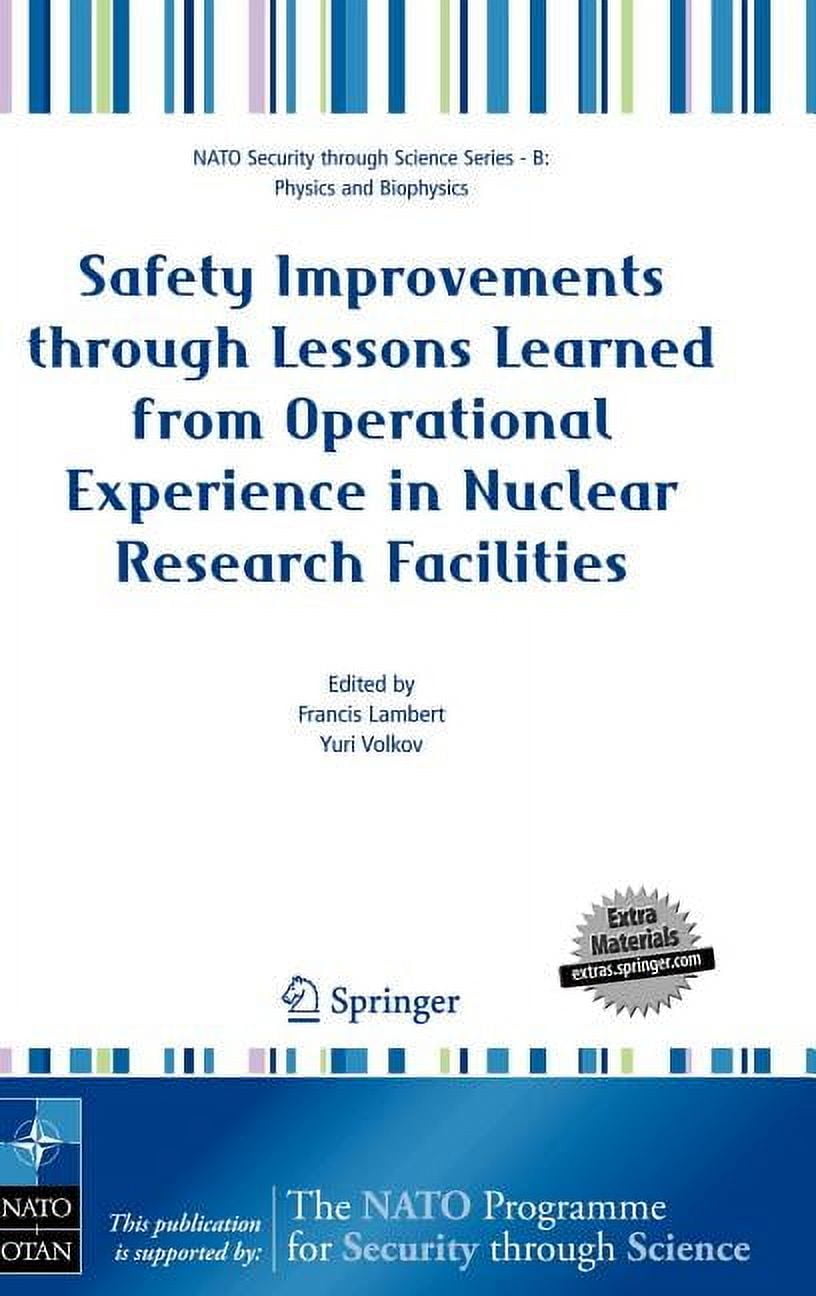 NATO Security Through Science Series B:: Safety Improvements Through ...