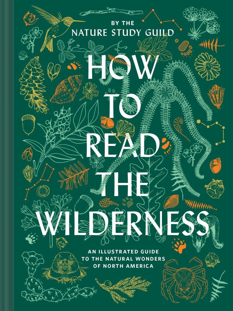 NATURE STUDY GUILD: How to Read the Wilderness: An Illustrated Guide to ...