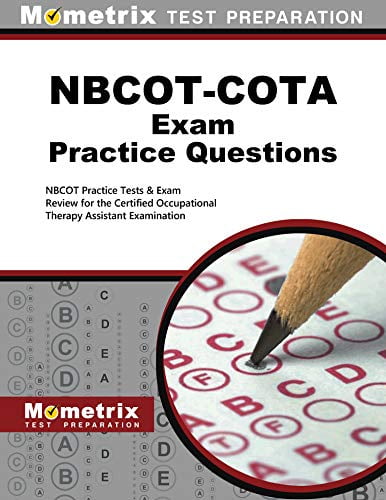 Pre-Owned NBCOT-COTA Exam Practice Questions: NBCOT Practice Tests ...