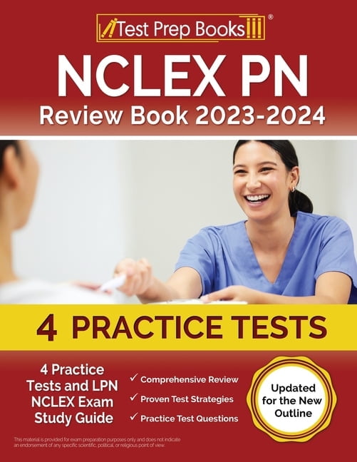 NCLEX PN Review Book 2023 - 2024: 4 Practice Tests and LPN NCLEX Exam ...