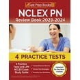 NCLEX PN Review Book 2023 - 2024: 4 Practice Tests and LPN NCLEX Exam ...
