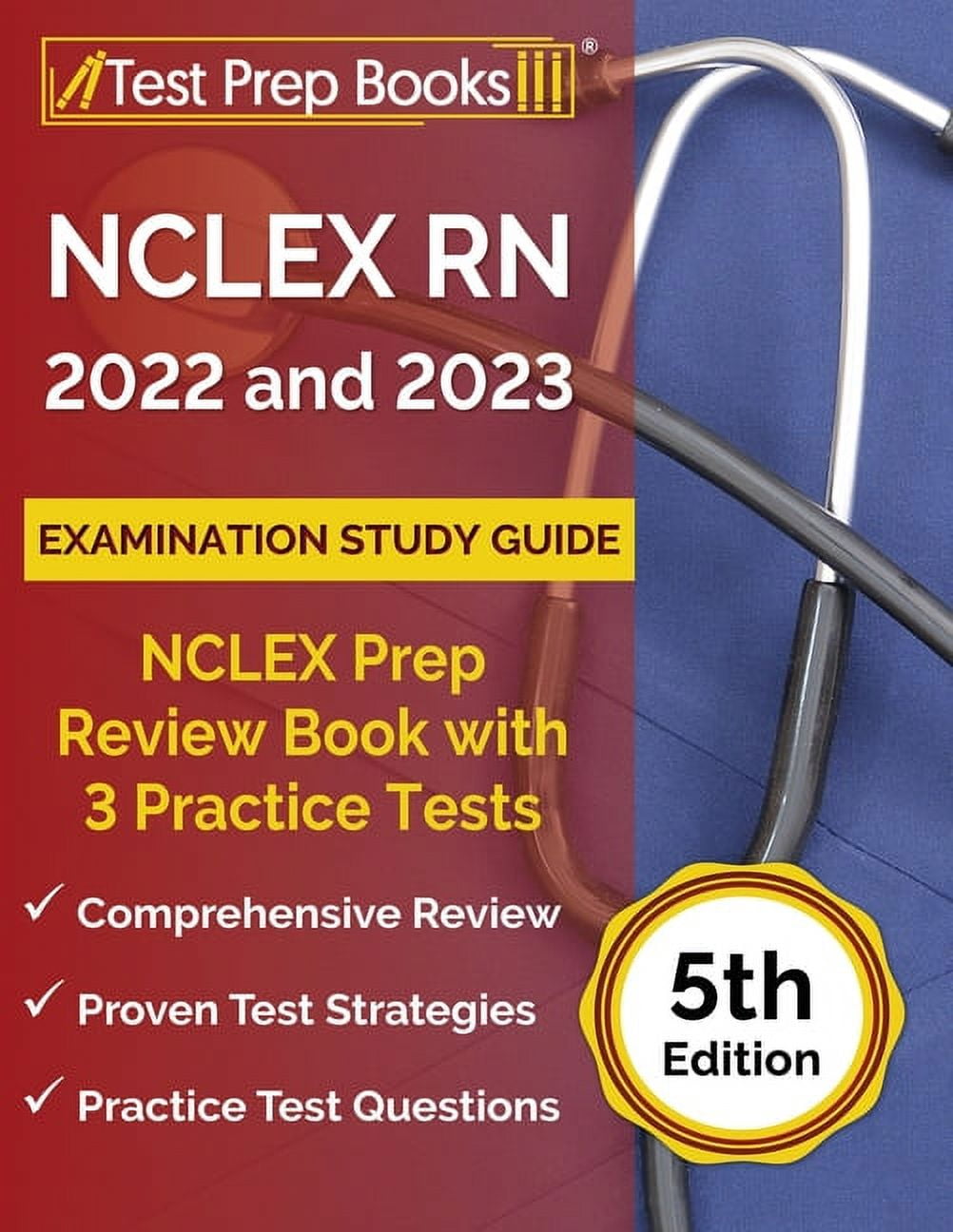 NCLEX RN 2022 and 2023 Examination Study Guide: NCLEX Prep Review Book ...