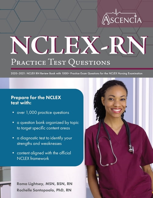 NCLEX-RN Practice Test Questions 2020-2021: NCLEX RN Review Book with ...