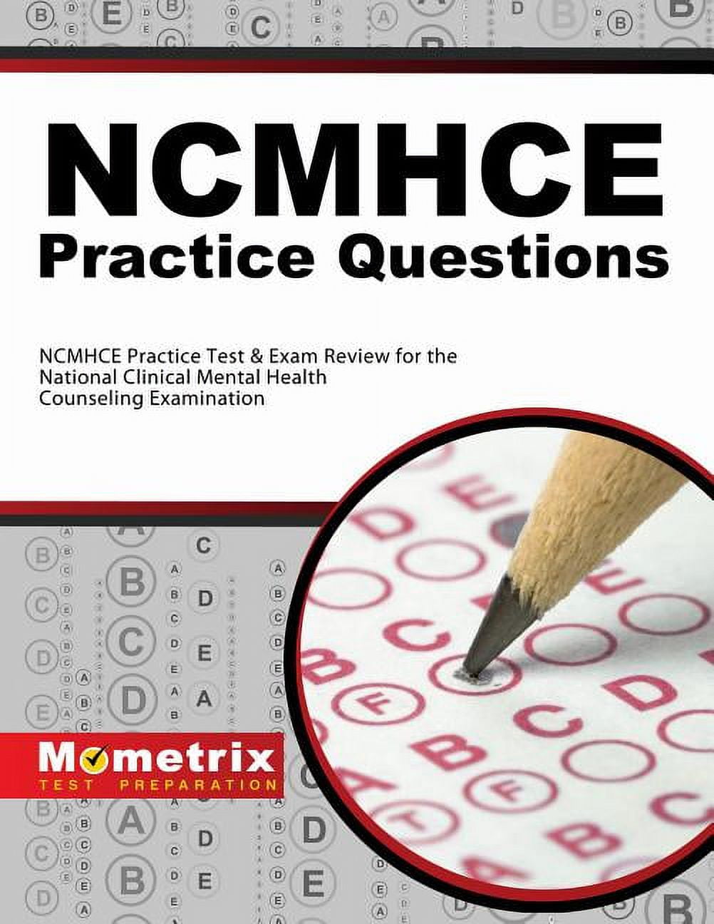 NCMHCE Practice Questions: NCMHCE Practice Tests & Exam Review for the ...