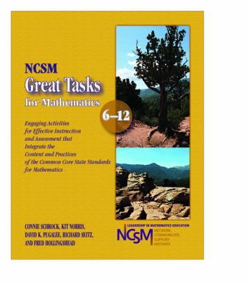 Pre-Owned NCSM Great Tasks for Mathematics Grades 6 - 12 : Engaging ...