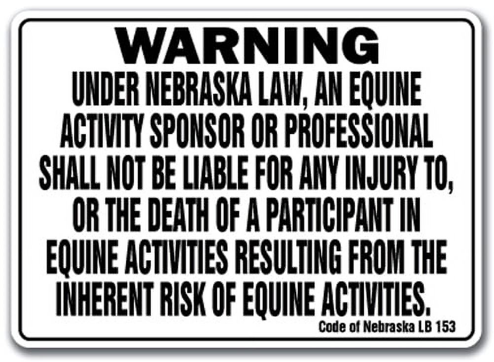 NEBRASKA Equine Sign activity liability warning statute horse farm barn ...