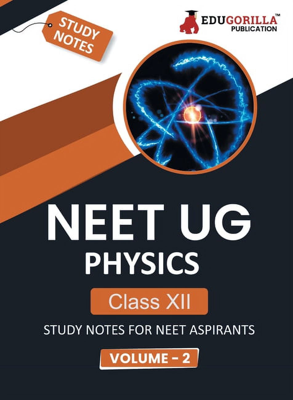 NEET UG Physics Class XII (Vol 2) Topic-wise Notes A Complete ...