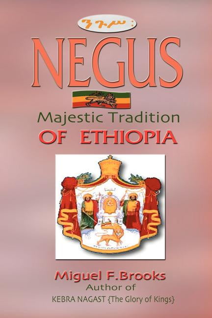 NEGUS Majestic Tradition of Ethiopia -- Miguel F. Brooks - Walmart.com