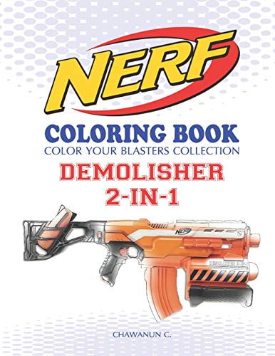 Pre-Owned NERF Coloring Book : DEMOLISHER 2-IN-1: Color Your Blasters ...