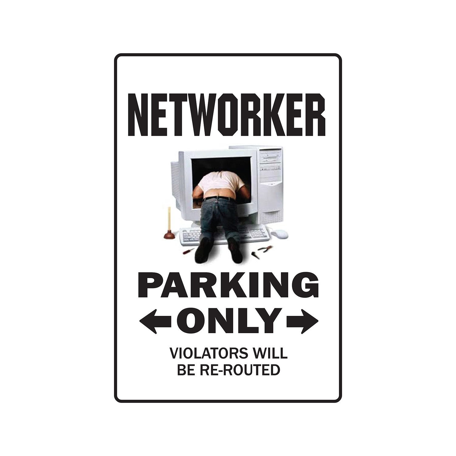 NETWORKER Sign parking signs network LAN computer IT | Indoor/Outdoor ...