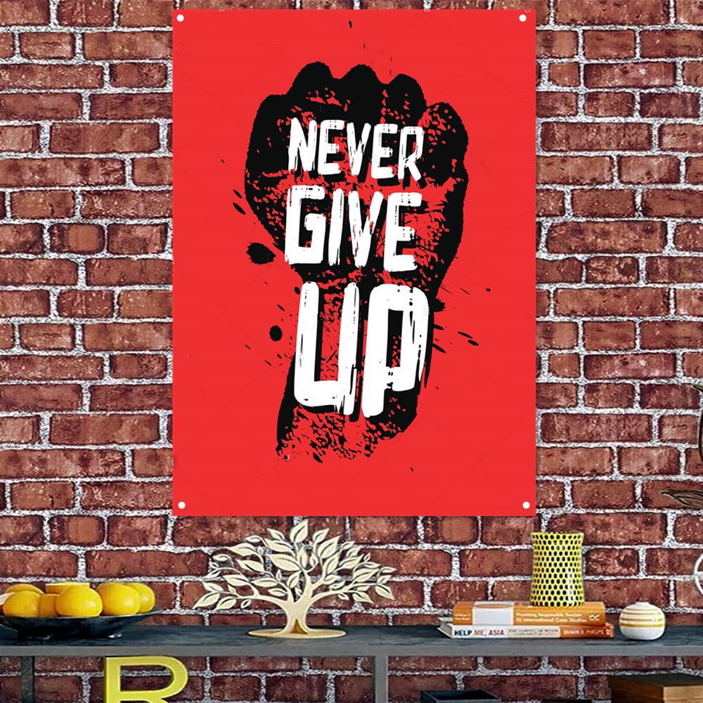 NEVER GIVE UP - Uplifting Inspirational Quotes Poster Wall Chart ...