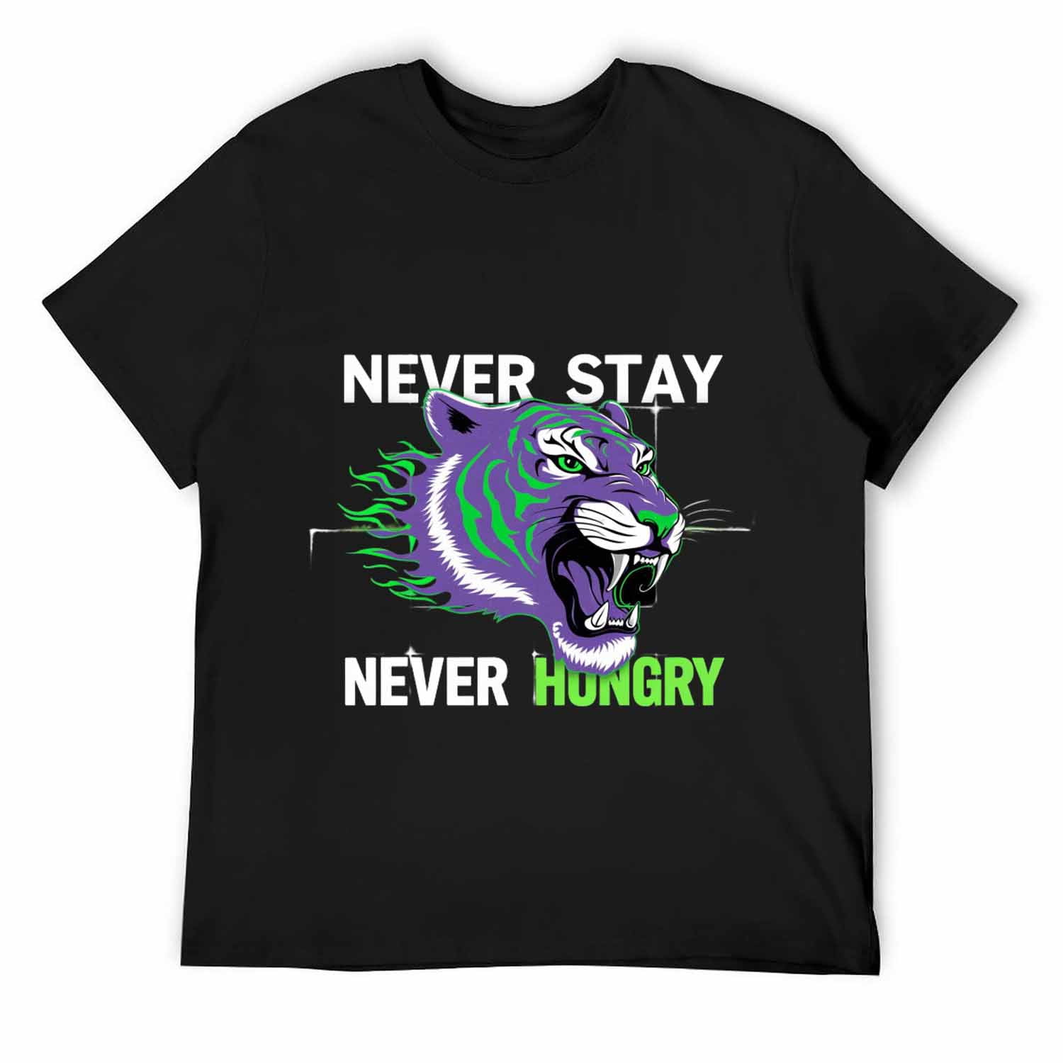 NEVER STAY HUNGRY NEVER STAY HUNGRY Boy Funny Father Papa Family ...