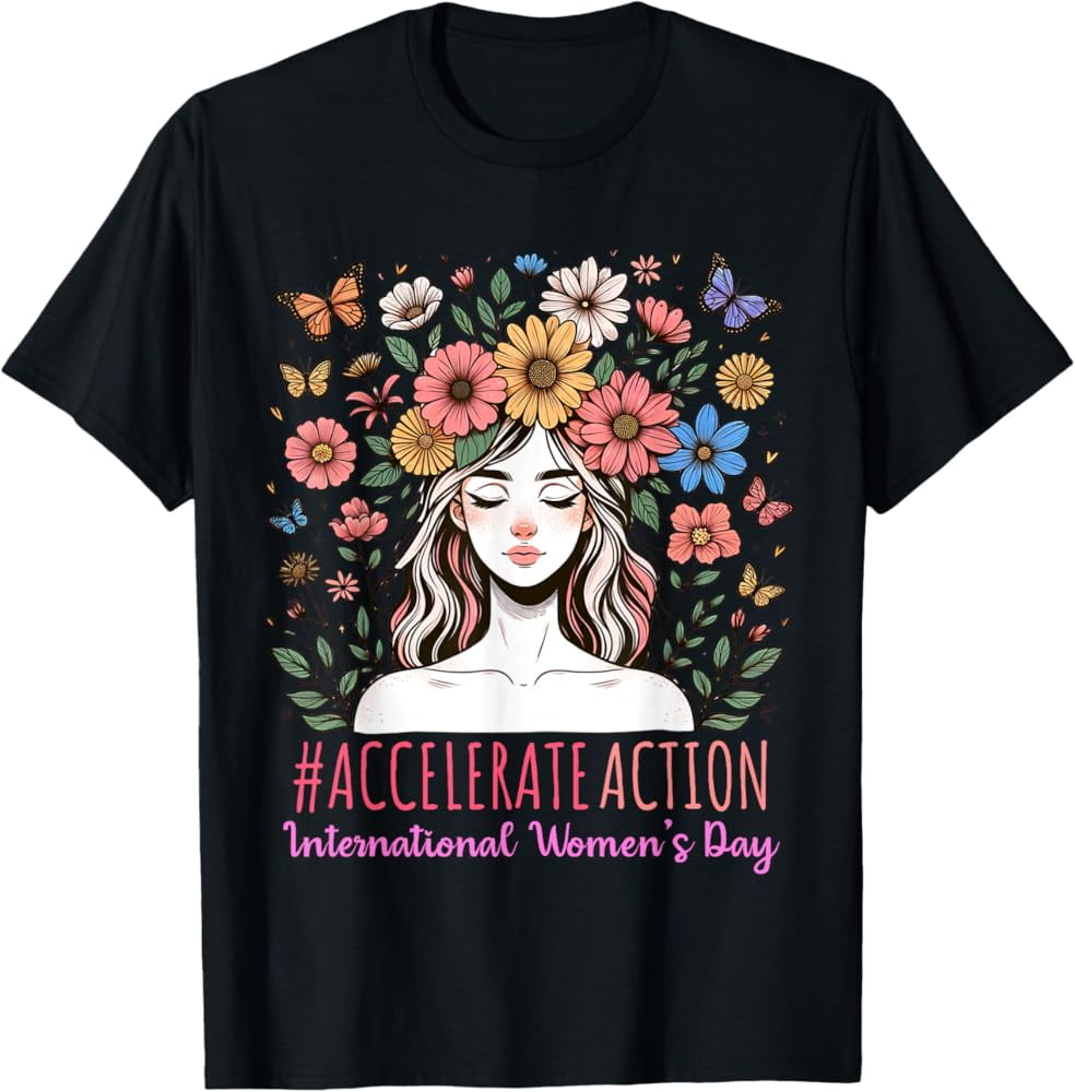 NEW!!! Accelerate Action International Women's Day 2025 T-Shirt ...