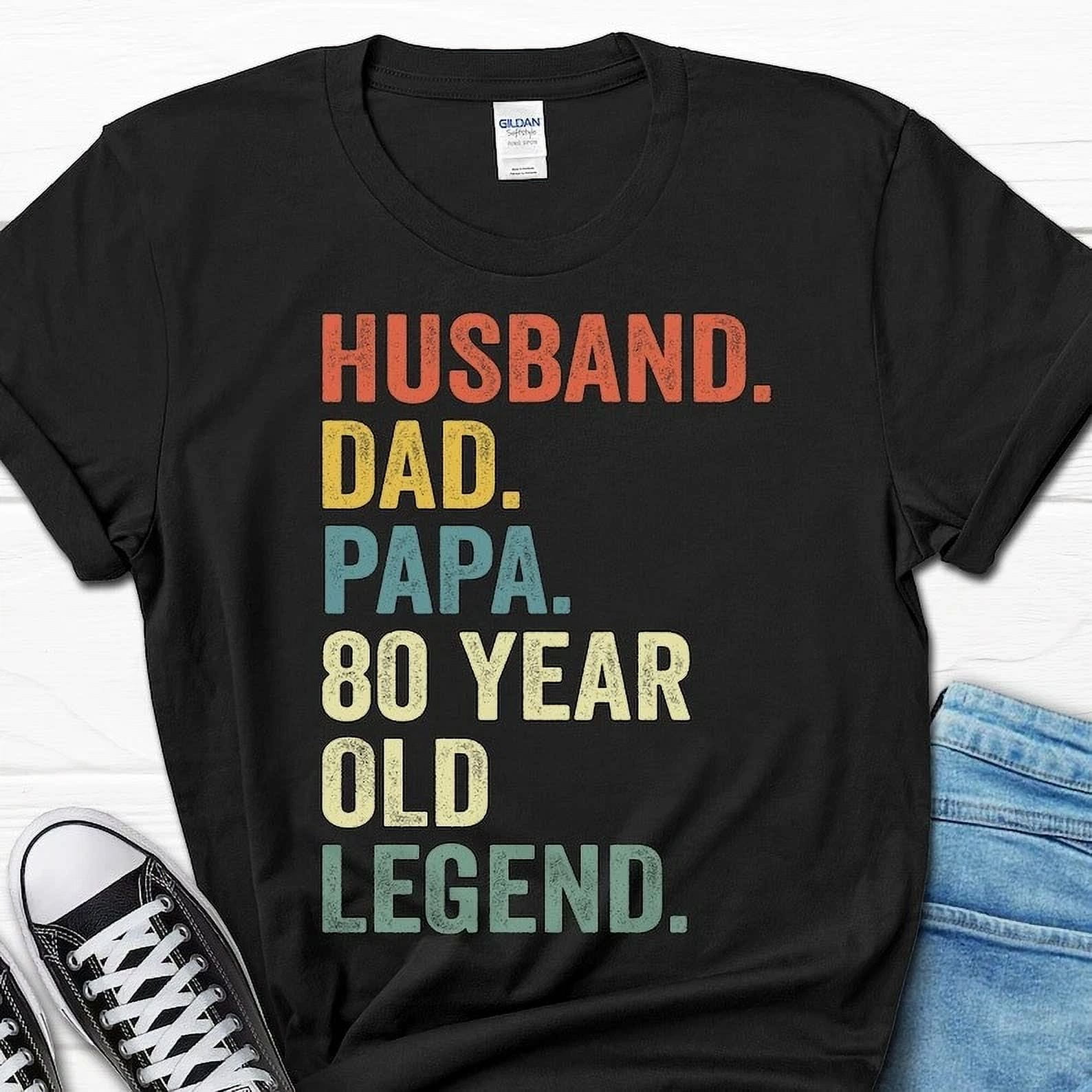 NEW/Husband Dad Papa 80 Year Old Legend Shirt, 80th Birthday Gift for ...